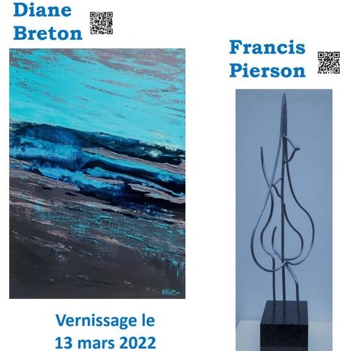 Exposition de la peintre Diane Breton et du sculpteur Francis Pierson ...